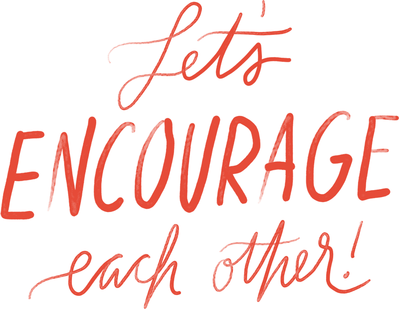 Encourage