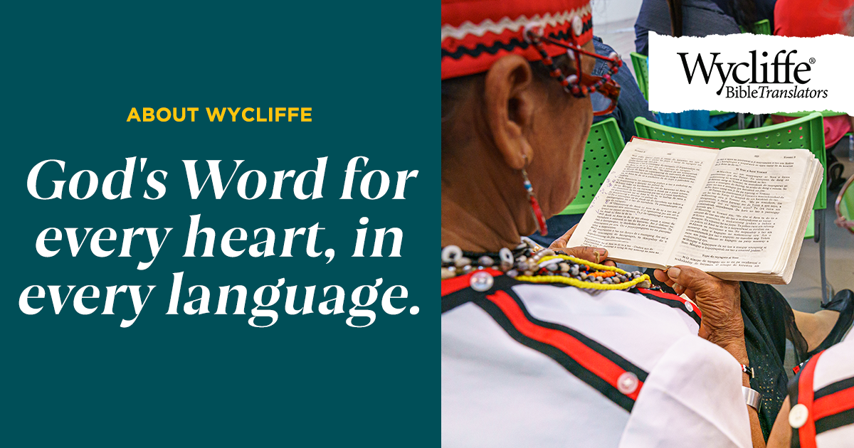 Learn About Wycliffe USA: Mission, Vision and Work - Wycliffe Bible ...